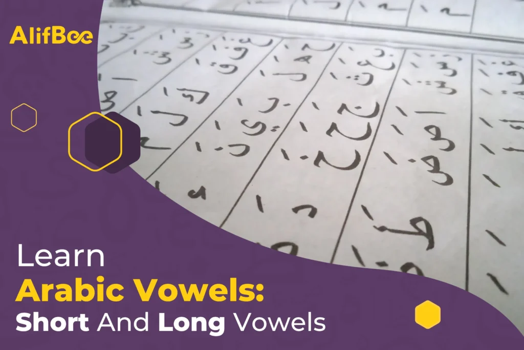 Master Arabic Vowels: Short & Long Vowels in Arabic