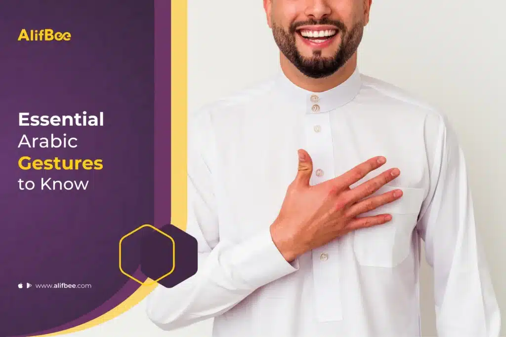 10 Arabic Hand Gestures You Should Know to Avoid Miscommunication